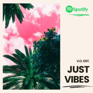 Just Vibes | Submit Music for Spotify Playlists | Soundplate